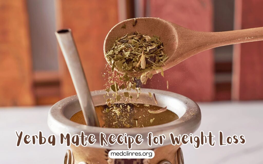 Yerba Mate Recipe for Weight Loss: A Science-Based Approach to ...